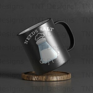 Needs Salt Chef Cook Humor Digital Png File Instant Download, Funny ...