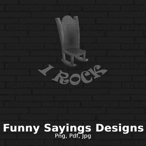 I Rock Rocking Chair Digital Png File, Instant Download, Funny Music ...
