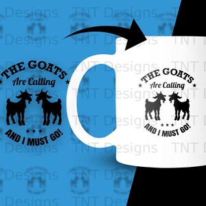 The Goats Are Calling and I Must Go Digital Png File, Instant Download ...