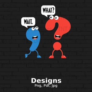 Wait What Question Mark and Comma Digital File, Funny Punctuation ...