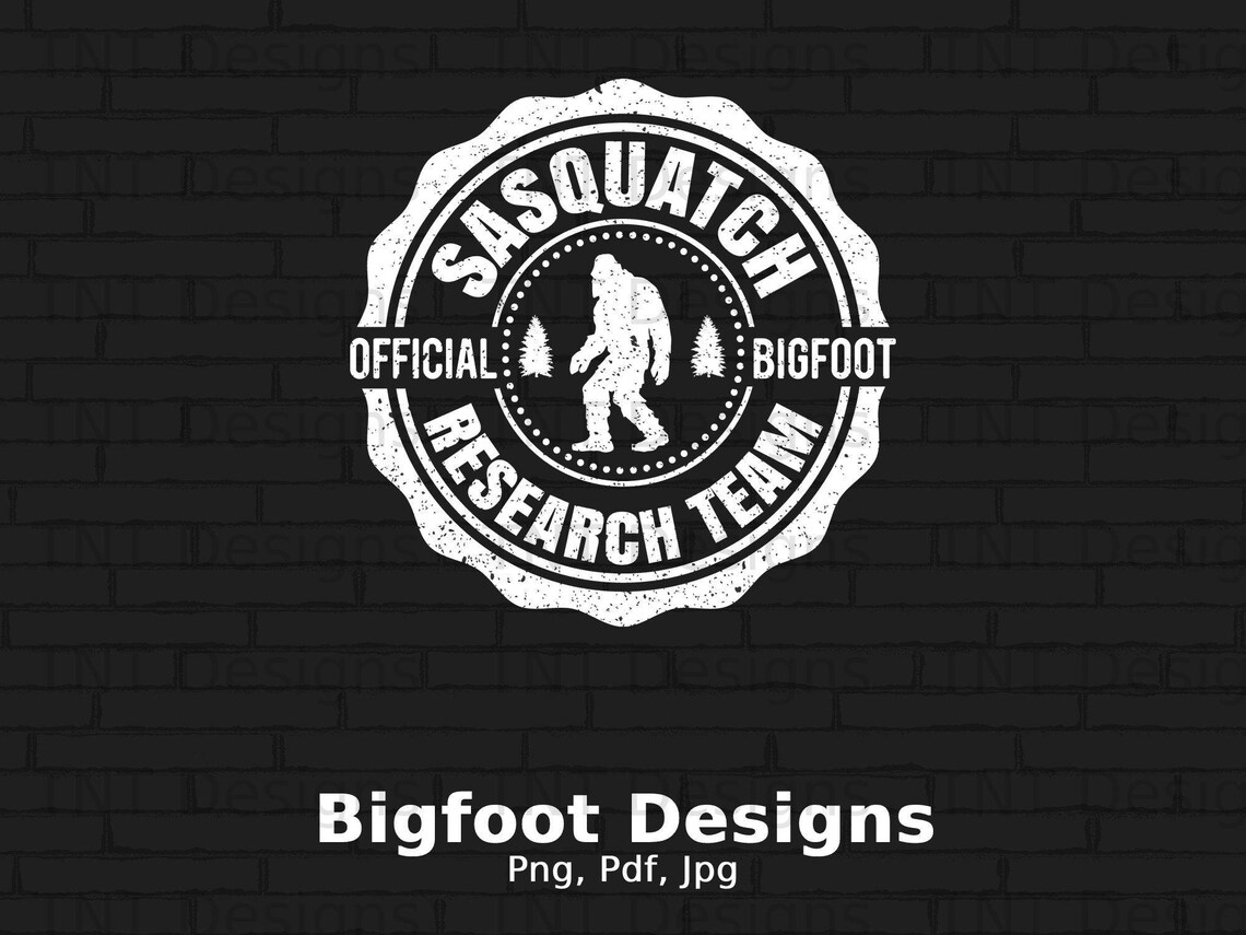 Sasquatch Official Bigfoot Research Team Digital File Instant - Etsy