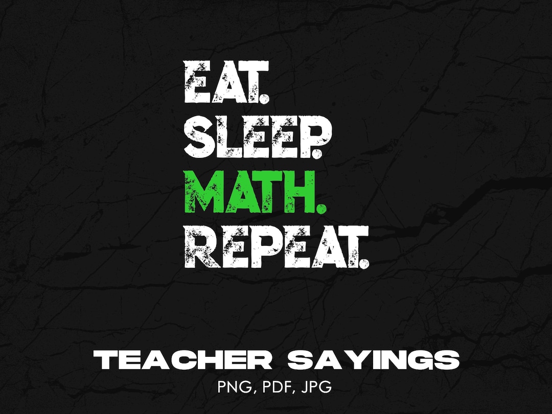 Eat Sleep Math Repeat Digital Png File Instant Download, Funny Math ...