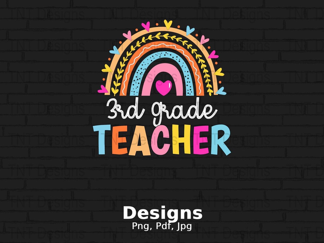 3rd Grade Teacher Digital Png File, Instant Download, Third Grade ...