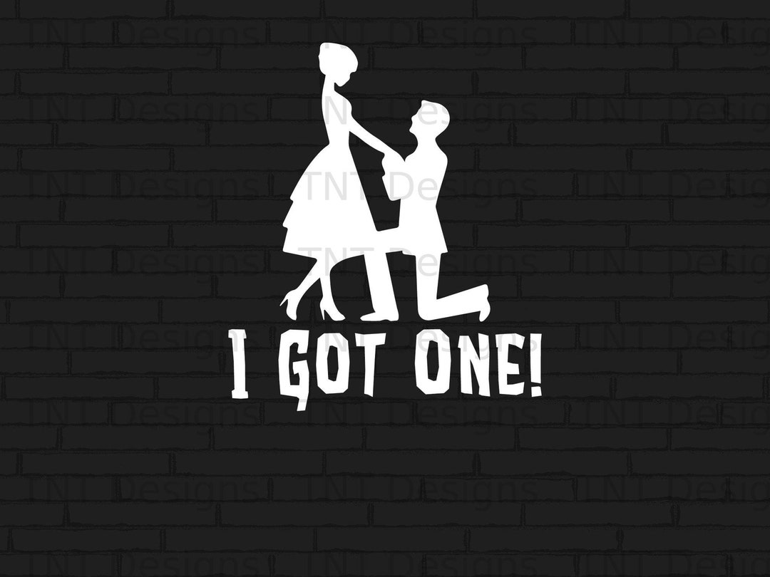 I Got One Png Digital File Instant Download, Funny Bride Png Shirt ...