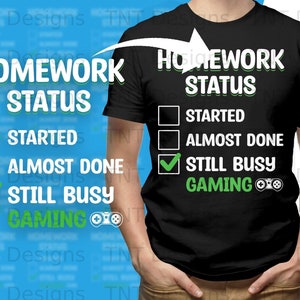 Homework Status Still Busy Gaming Digital Png File Instant Download ...