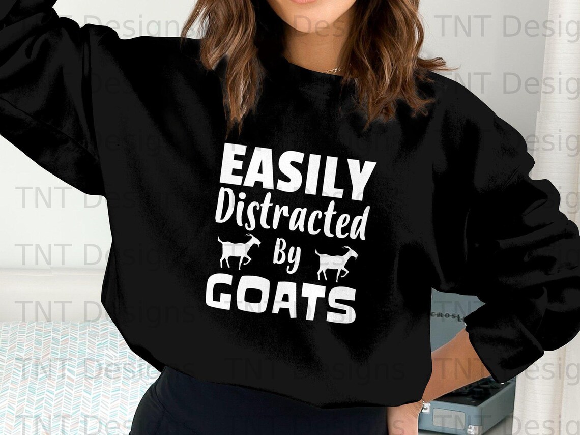 Easily Distracted by Goats Digital Png File Instant Download - Etsy