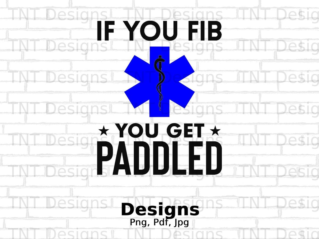 If You Fib You Get Paddled Digital Png File Instant Download, Funny ...