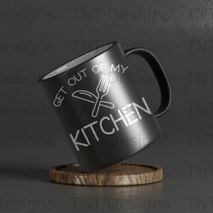 Funny Chef Cooking Lover Humor Get Out of My Kitchen Digital - Etsy