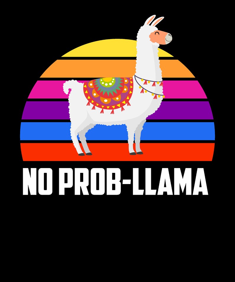 No Prob-llama Digital Png File Instant Download Vintage - Etsy