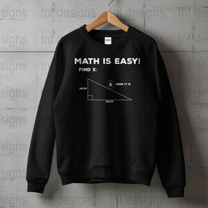 Math is Easy Find X Here It is Digital Png File, Instant Download ...