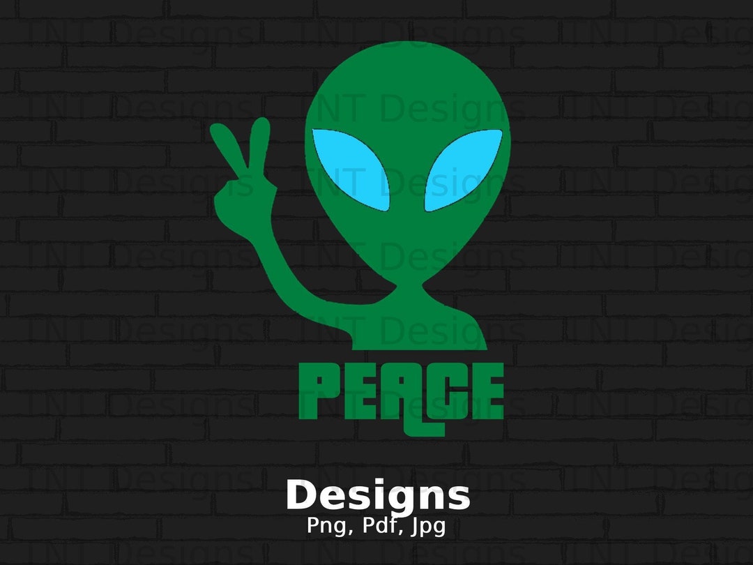 Alien Peace Sign Digital Png File, Instant Download, Funny Alien T ...