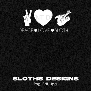 Peace Love Sloth Digital Png File, Instant Download, Hand Sign Heart ...