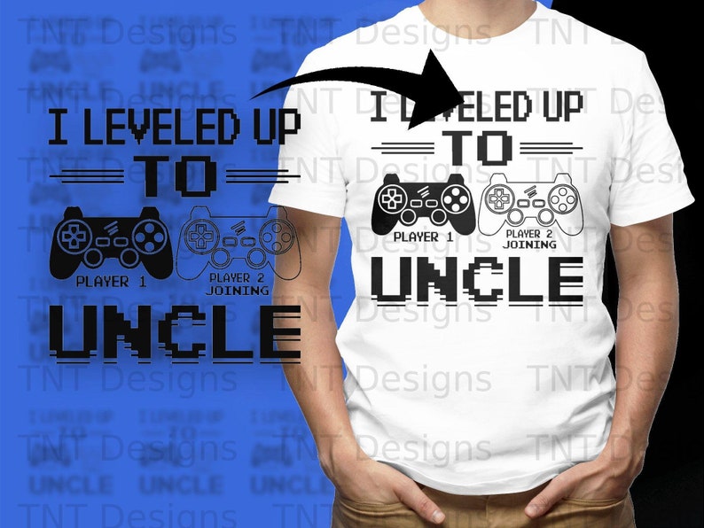 I Leveled up to Uncle Digital Png File Instant Download - Etsy