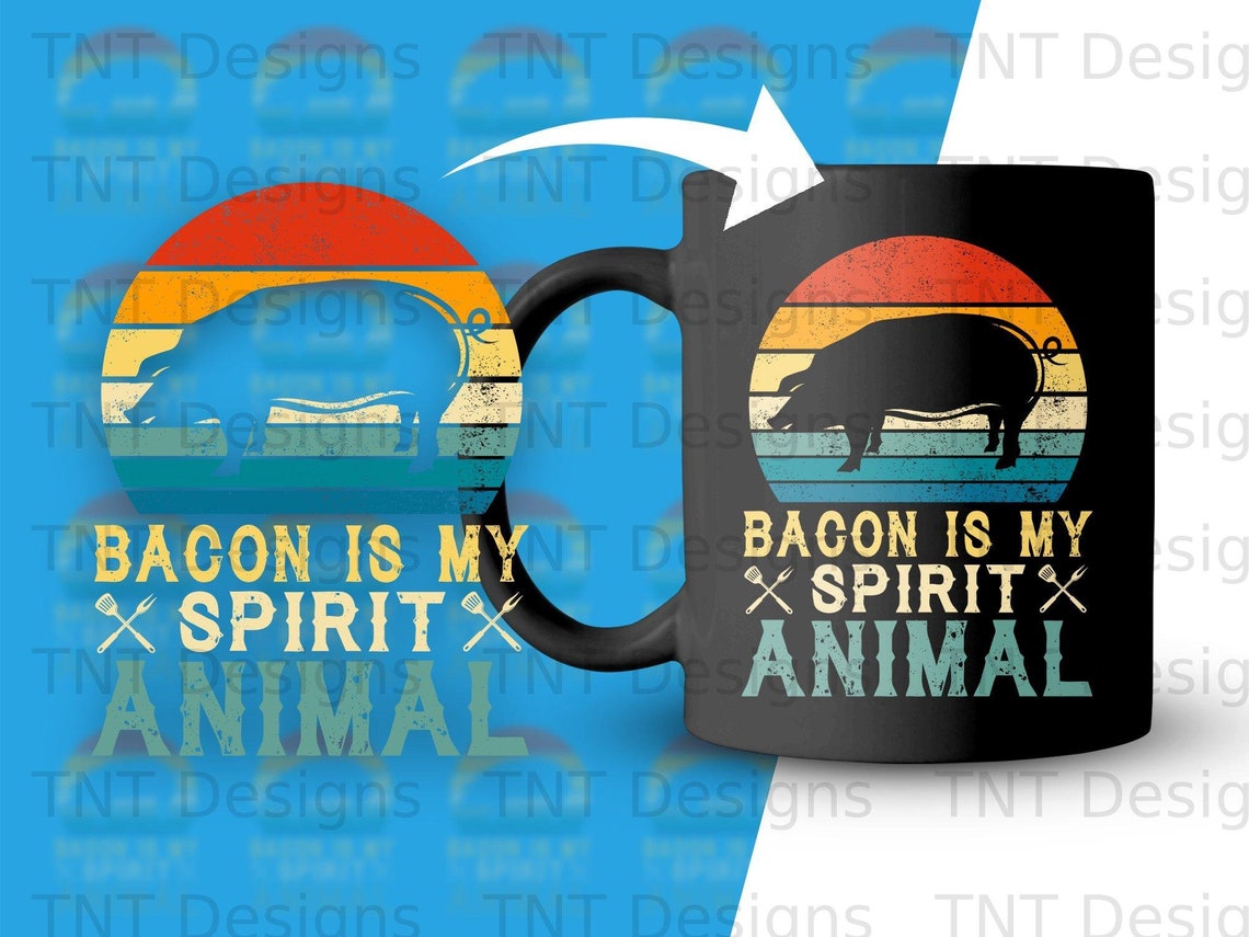 Bacon is My Spirit Animal Digital Png File Download, Bacon Lover T ...