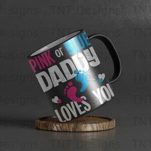 Pink or Blue Daddy Loves You Digital Png File, Instant Download, New ...