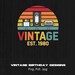Vintage Est 1980 Digital Png File, Instant Download, Vintage 1980 Png ...