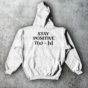 Stay Positive Math Formulas Digital Png File, Instant Download, Funny ...