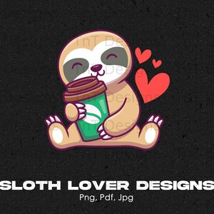 Sloth Drinking Coffee Digital Png File, Instant Download, Funny Sloth ...