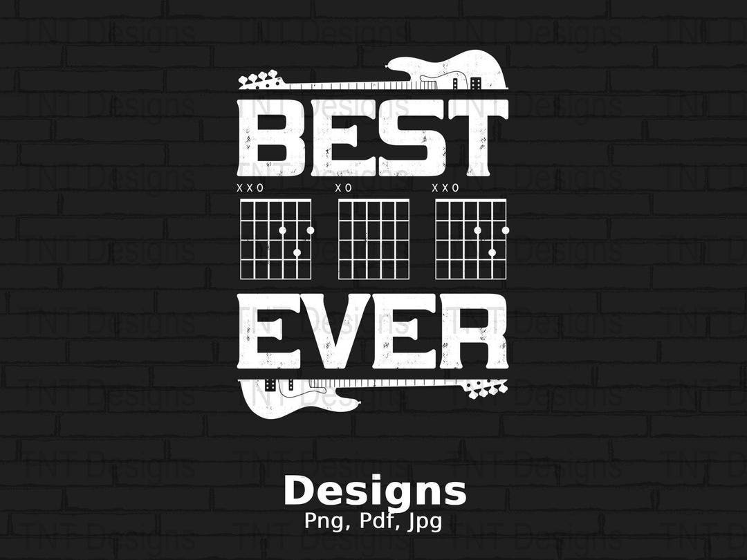 Best Dad Ever Guitar Chords Digital Png File, Music Chords, Electric ...