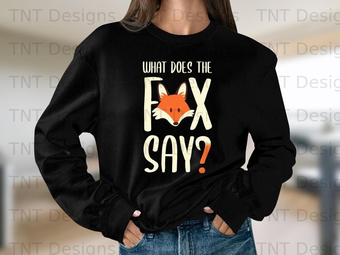 Fox Digital Png File, Instant Download, What Does the Fox Say T-shirt ...