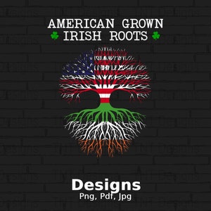 American Grown Irish Roots Digital Png File, Instant Download, Ireland ...