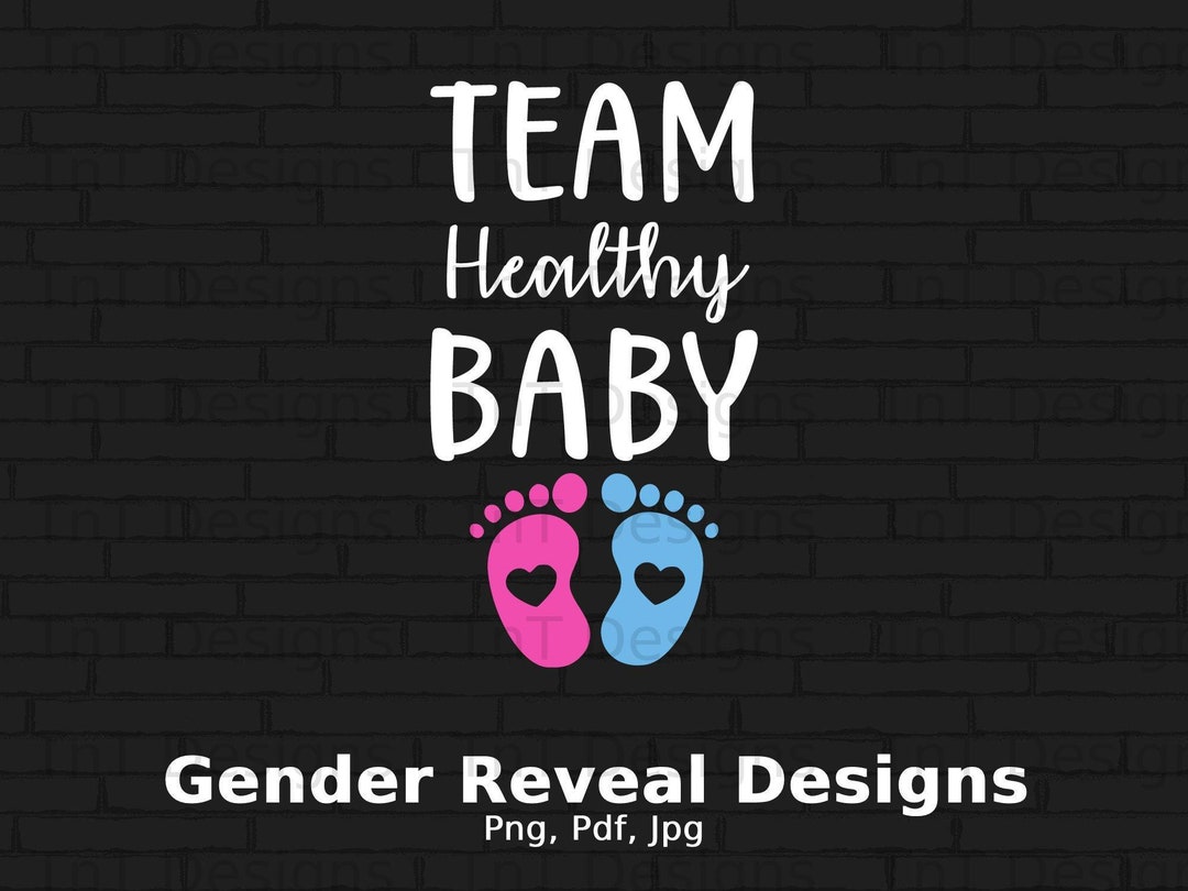 Team Healthy Baby Digital Png File, Instant Download, Gender Reveal ...