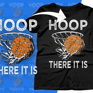 Hoop There It is Digital Png File, Instant Download, Funny Basketball ...