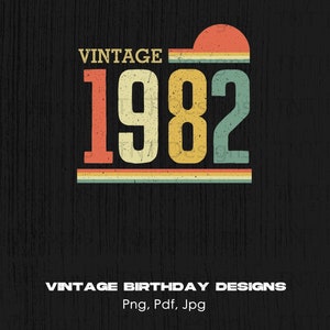 Vintage 1982 Digital Png File Instant Download, Retro Birthday T-shirt ...
