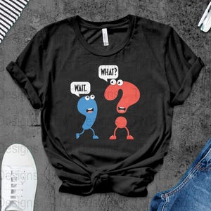 Wait What Question Mark and Comma Digital File, Funny Punctuation ...