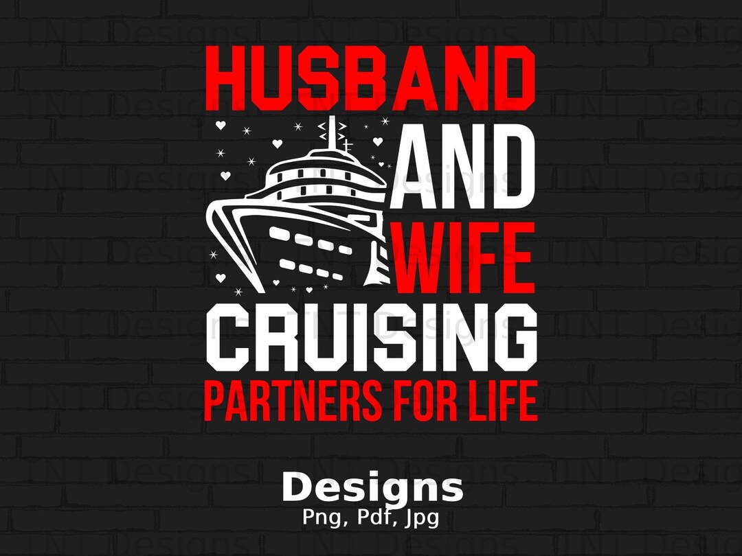 Husband and Wife Cruising Partners for Life Digital Png File, Instant ...