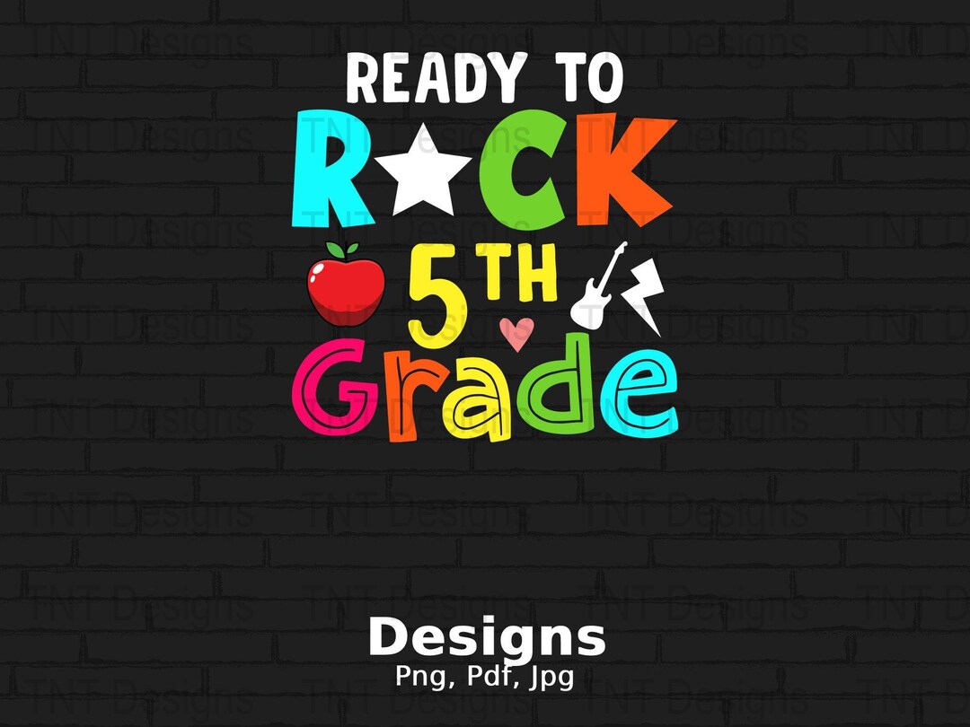 Ready to Rock 5th Grade Digital Png File, Instant Download, Funny Fifth ...