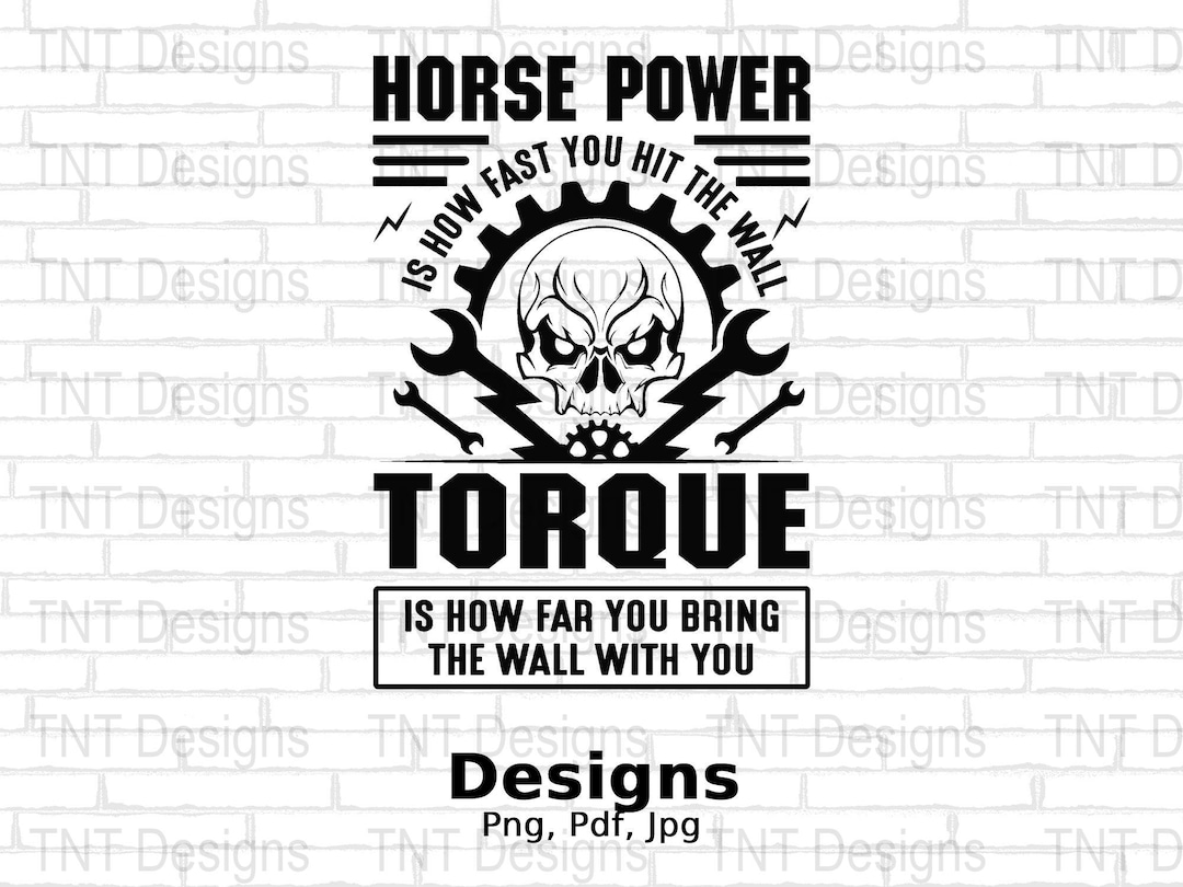Funny Horsepower Torque Digital Png File, Instant Download, Diesel ...