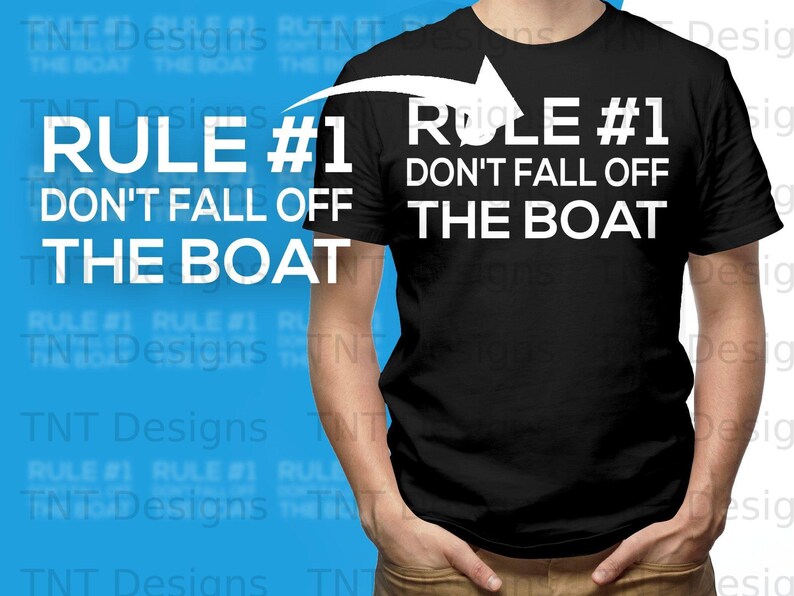 Rule #1 Don't Fall off the Boat Digital Png File, Instant Download ...