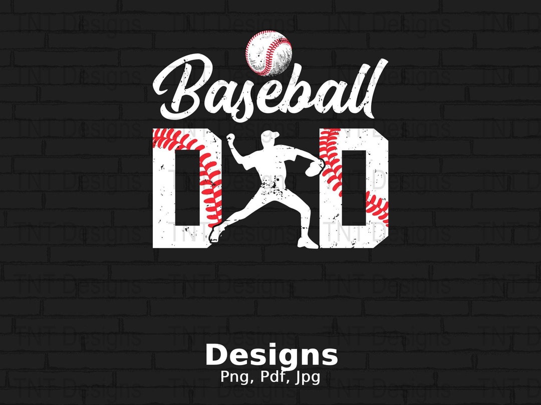 Baseball Dad Digital Png File, Instant Download, Dad Baseball T-shirt ...