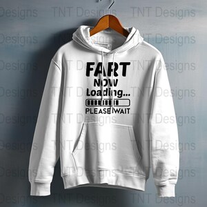 Fart Now Loading Please Wait Digital Png File, Instant Download, Funny ...