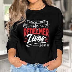 I Know That My Redeemer Lives Digital Png File Instant Download, Easter ...
