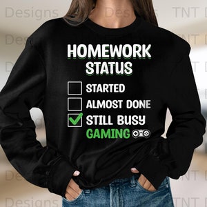 Homework Status Still Busy Gaming Digital Png File Instant Download ...
