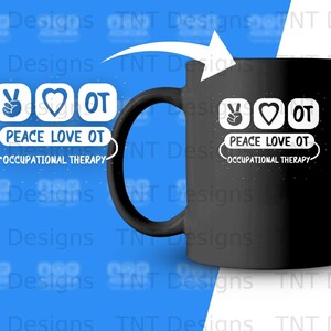 Peace Love OT Digital Png File, Instant Download, Occupational ...