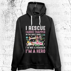 I Rescue Fabric Digital Png File Instant Download, Funny Quilting T ...