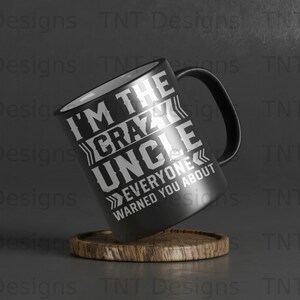 Funny Crazy Uncle Digital Png Design File Instant Download, Uncle ...