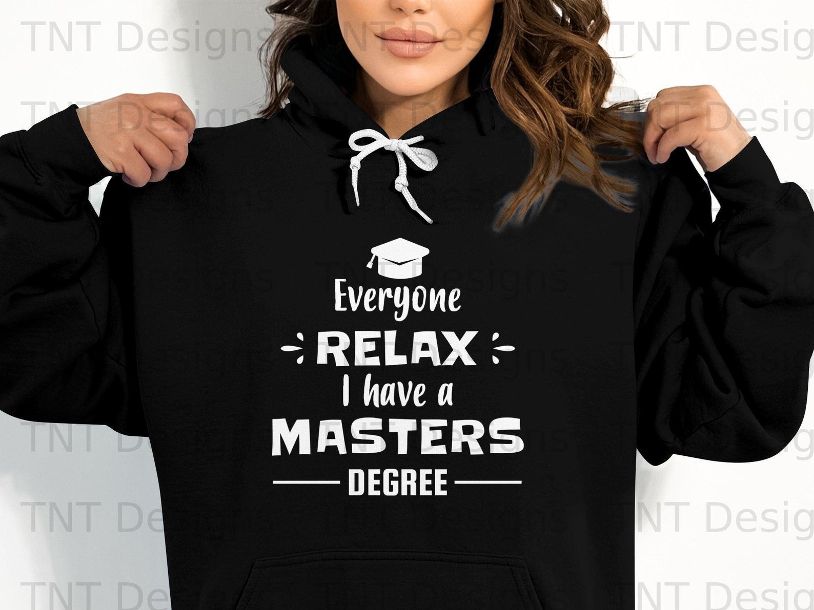 Everyone Relax I Have A Masters Degree Digital Png File, Instant ...