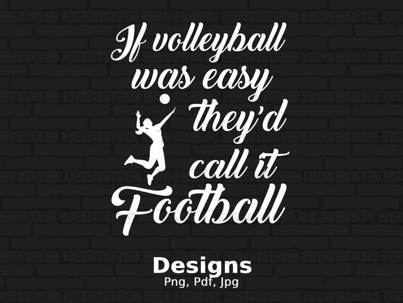 Funny Volleyball Saying Digital File Download Volleyball Team - Etsy