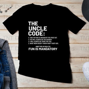 The Uncle Code Digital Png File Instant Download, Funny Uncle T-shirt ...