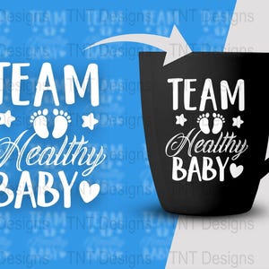 Team Healthy Baby Png Digital File, Gender Reveal Shirt Png Design ...