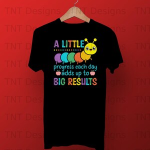 A Little Progress Each Day Adds up to Big Results Digital Png File ...