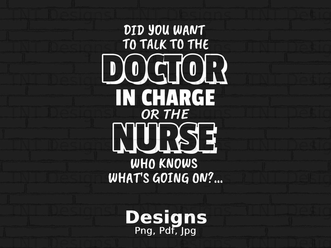 Funny Nursing Quote Digital Png File, Instant Download, Funny Nurse ...