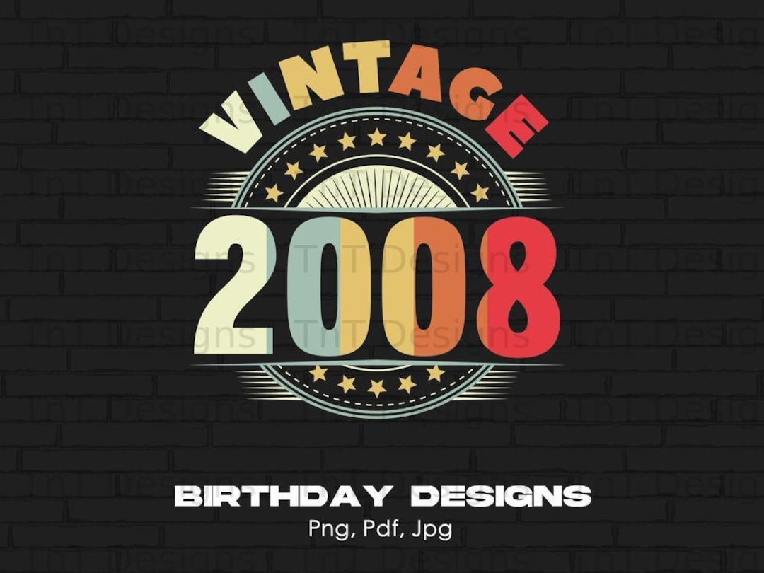 Vintage 2008 Birthday Digital Png File Instant Download, Funny Birthday ...