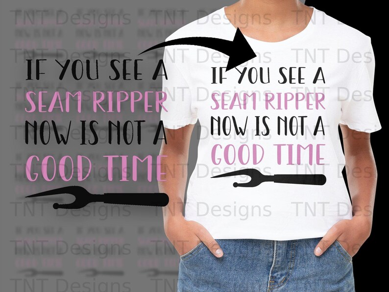 If You See a Seam Ripper Now is Not a Good Time Digital Png File ...