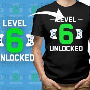Level 6 Unlocked Digital Png File Instant Download, Video Game 6th ...