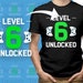 Level 6 Unlocked Digital Png File Instant Download, Video Game 6th ...